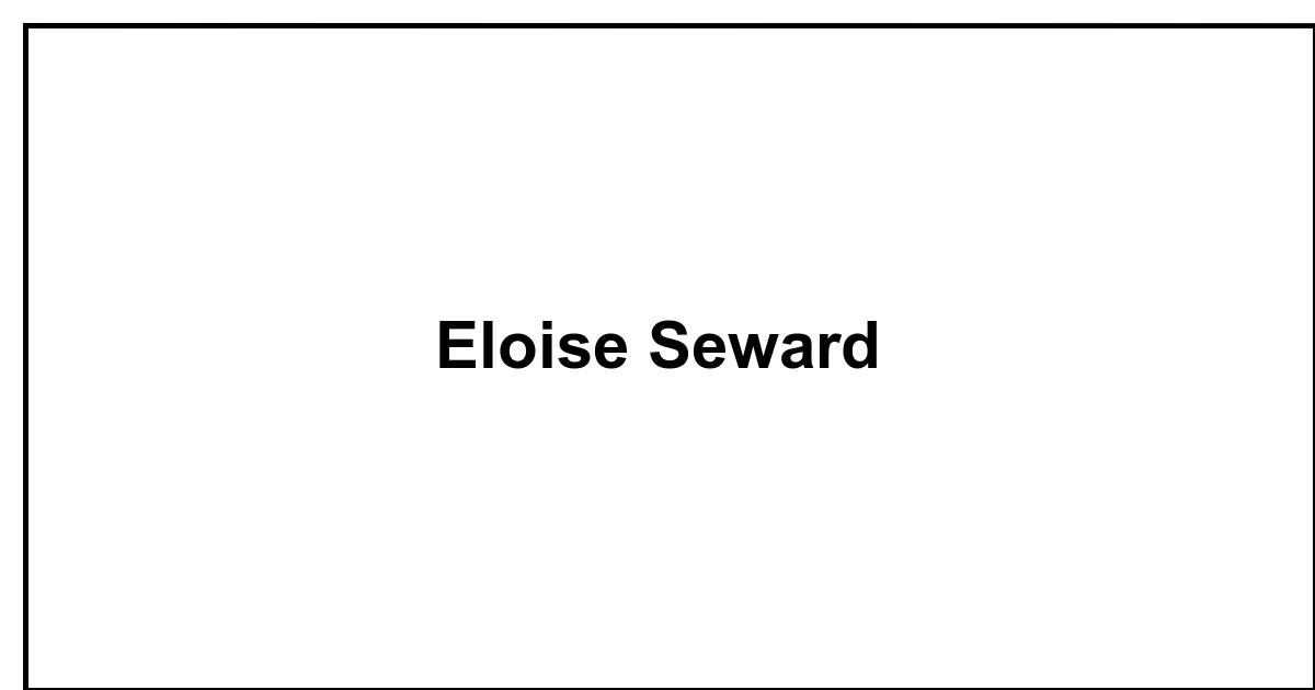 Obituary: Eloise Seward